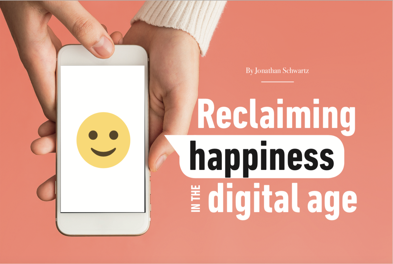 Reclaiming Happiness in the Digital Age - Jewish Action
